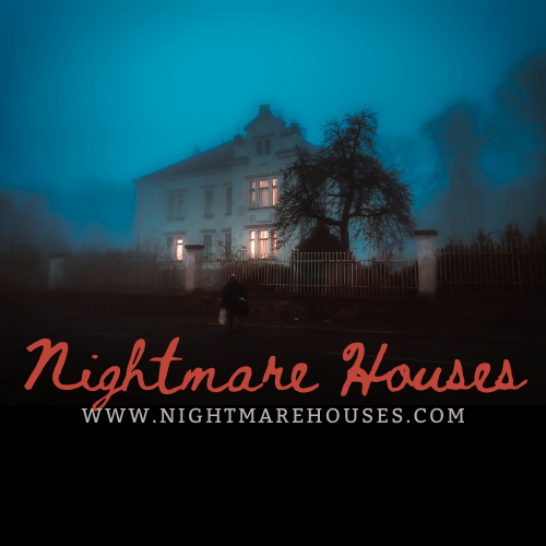 Nightmare Houses Podcast